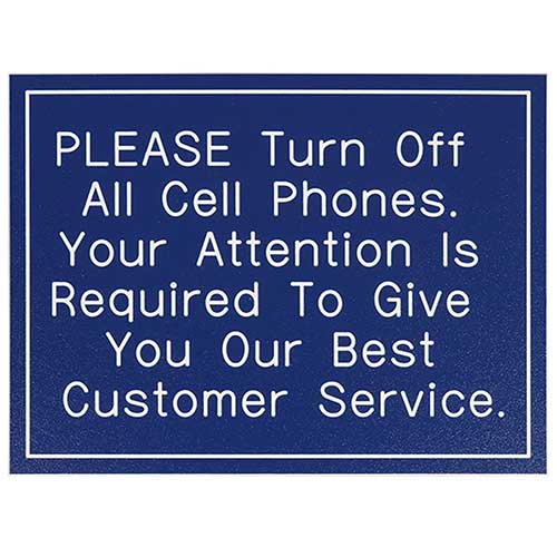 Office Sign (blue): PLEASE Turn Off All Cell Phones. Your Attention Is